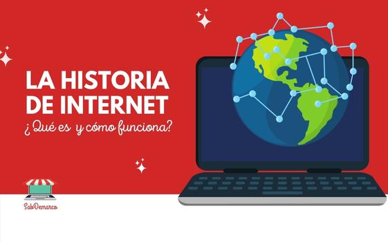 Historia de Internet Descubre: qué es y cómo funciona la red
