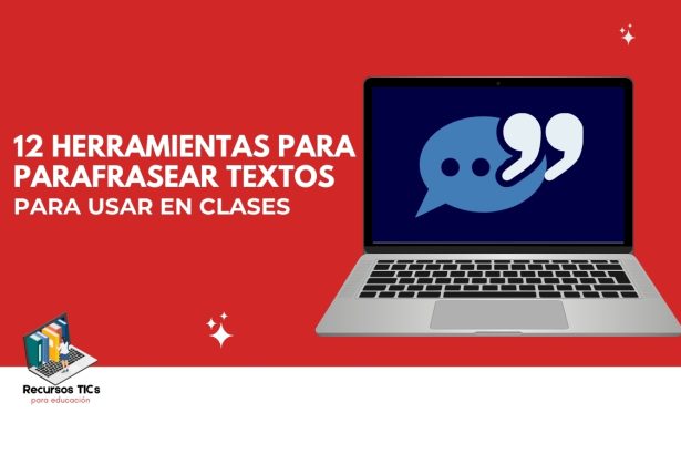 Parafrasear textos: 11 herramientas sencillas | RecursosTICs