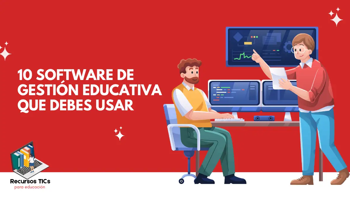 Software de gestión educativa: top 10 con IA para colegios